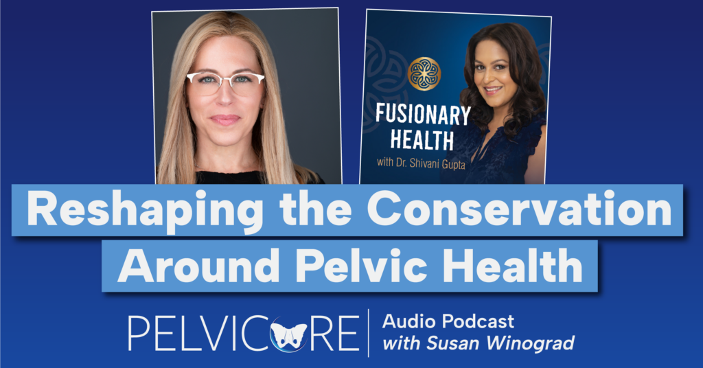 Fusionary Health: Breaking The Stigma, Susan Winograd On Reshaping The ...