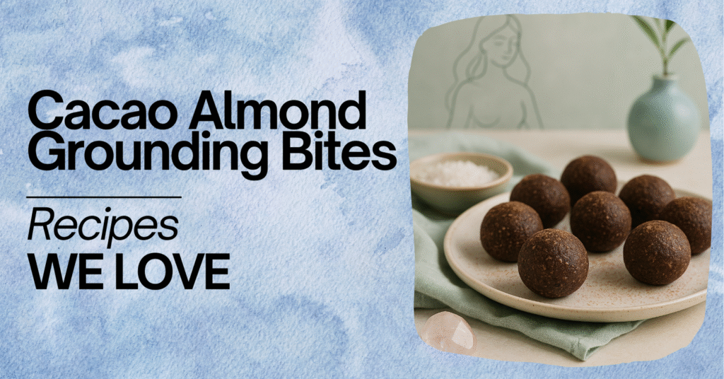 Cacao Almond Grounding Bites Recipe